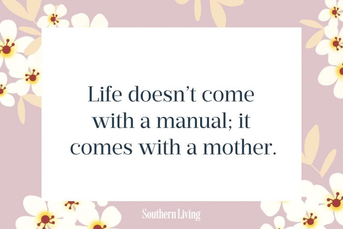 50 Best Mother’s Day Quotes That Your Mom Will Love