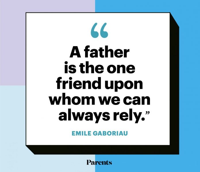 50 Best Father’s Day Quotes That Your Dad Will Love