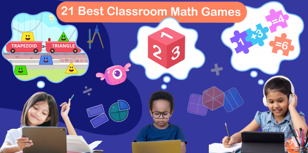 21 Best Classroom Math Games to Boost Students' Math Skills