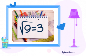 Square and Square Roots? Definition, Formula, Examples