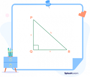 Isosceles Right Triangle: Definition, Area, Perimeter, Examples